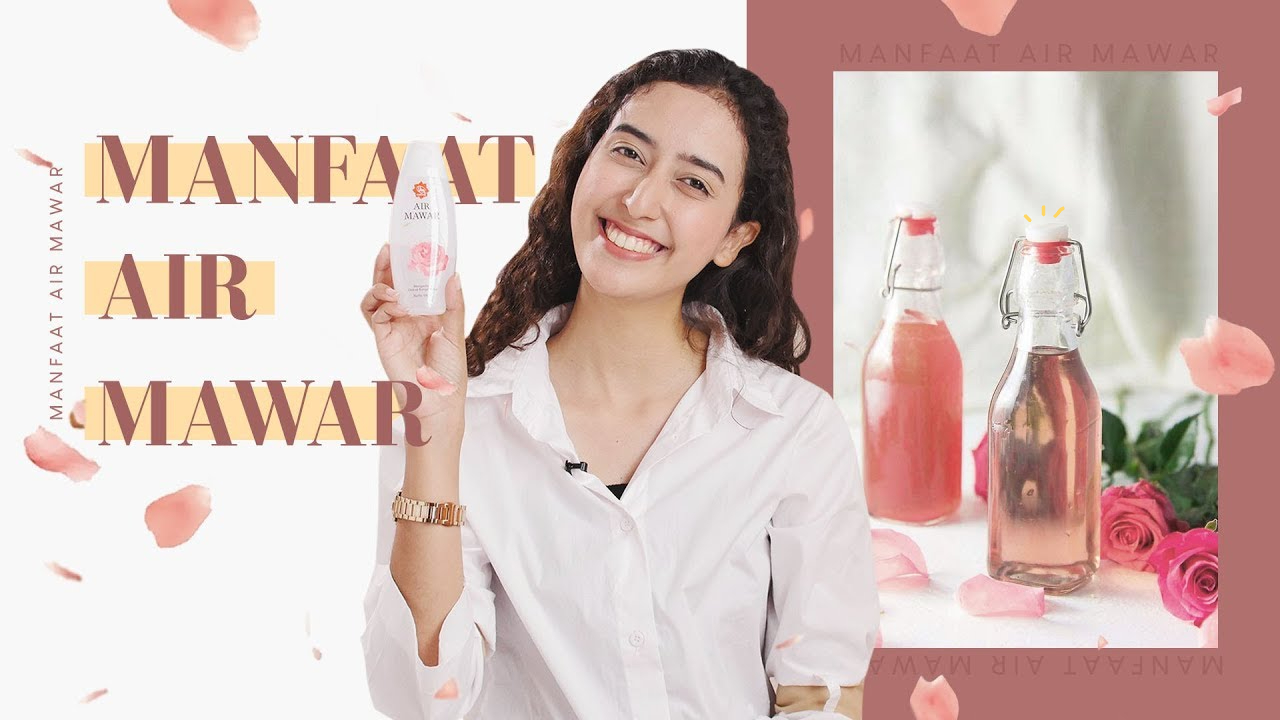 10 Manfaat Air Mawar untuk Wajah dan Kesehatan, Berani Coba Khasiatnya ...