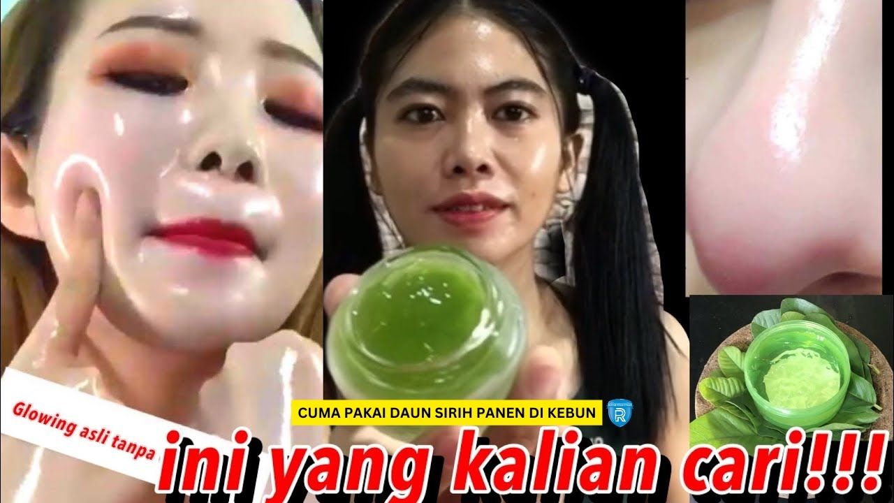 Mau Kulit Glowing Permanen dengan Cepat? Ini 3 Manfaat Daun Sirih untuk Wajah Flek Hitam, Tanpa ...