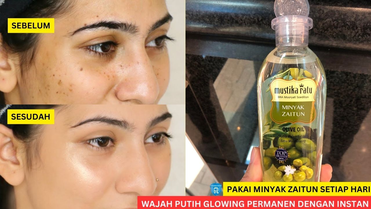 Manjur Glowingkan Kulit dengan Cepat! Ini 3 Cara Memutihkan Wajah Pakai Minyak Zaitun yang ...
