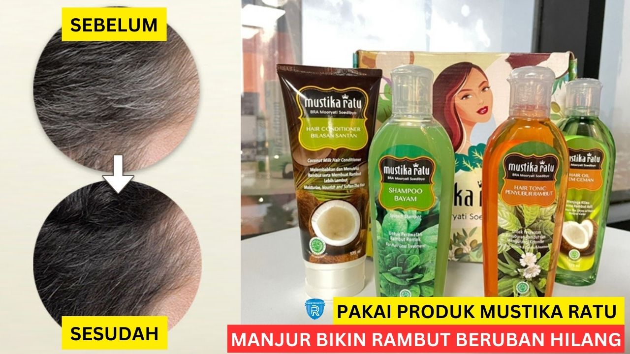 4 Produk Mustika Ratu untuk Rambut Beruban yang Manjur Bikin Usia 40 ...