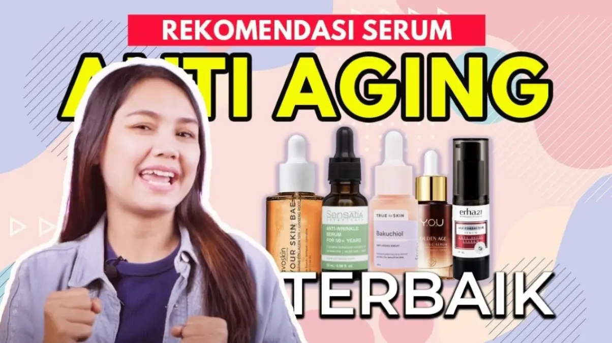 4 Rekomendasi Serum Anti Aging Agar Kulit Awet Muda, Samarkan Garis Halus dan Noda Hitam – Radar ...